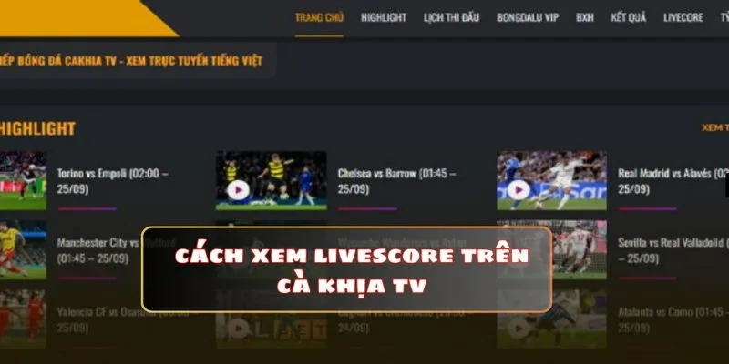 Livescore CAKHIATV - Tỷ Số Online Siêu Nhanh, Siêu Chuẩn